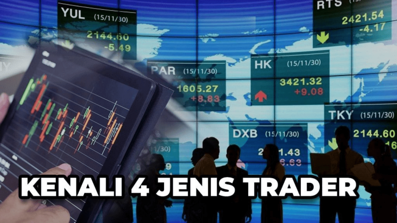 Kenali 4 Jenis Trader - Purnamaplus